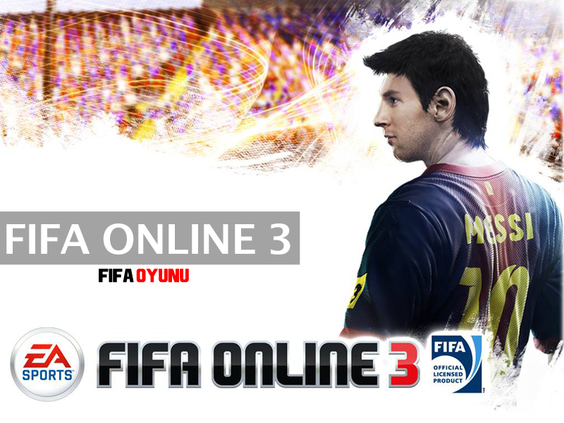 FIFA Online 3 Oyunu - EA Sports FIFA Online - FIFA Oyunları